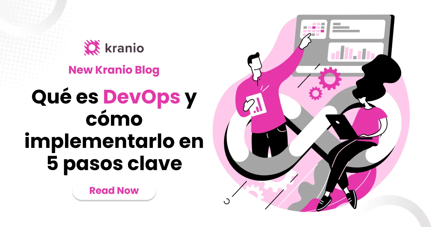 Qué es DevOps y cómo implementarlo en 5 pasos clave | Kranio